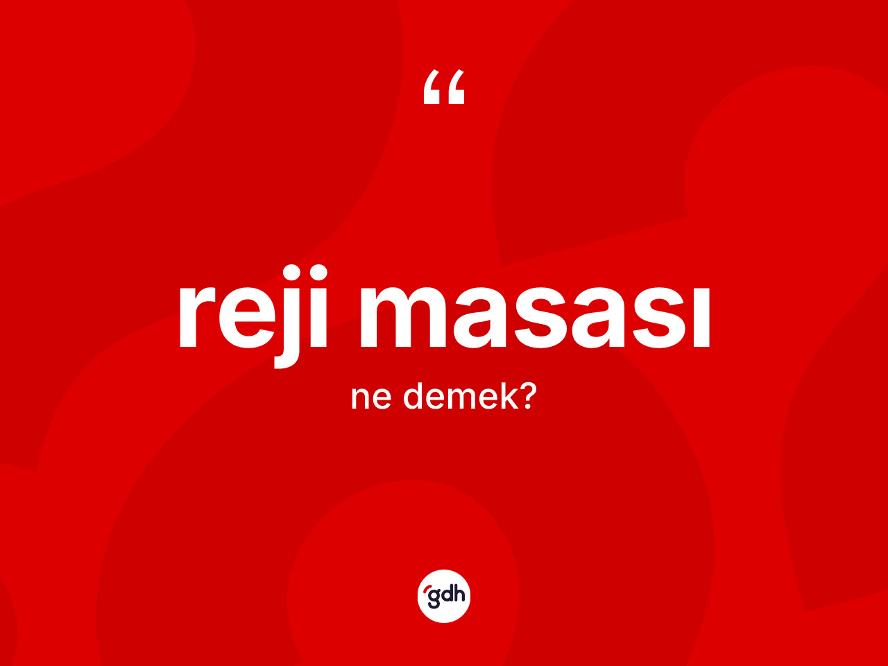 Reji masası kelimesi nedir? Reji masasının kısaca tanımı nedir?